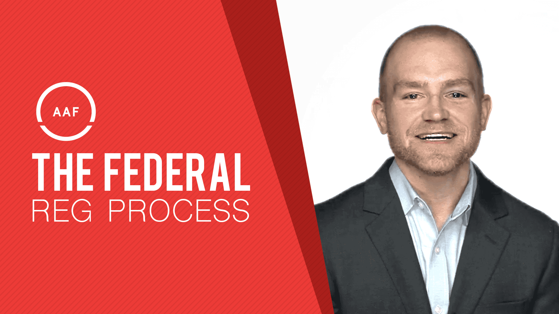 AAF Explains: The Federal Regulatory Process - AAF