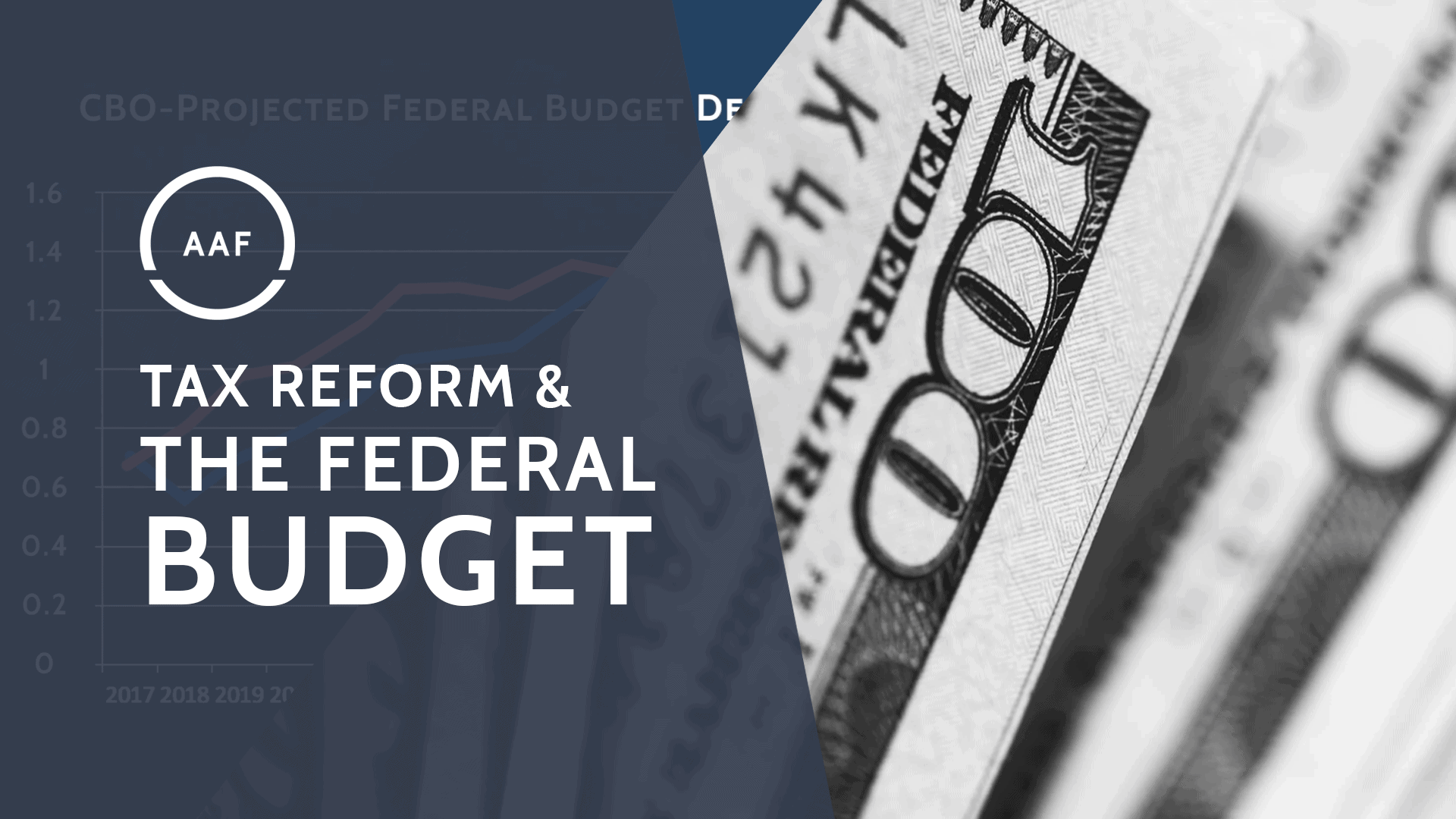 #Eakinomics: Tax Reform and the Federal Budget - AAF